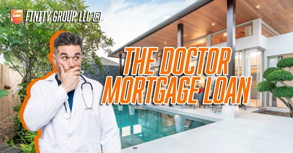 Doctor Mortgage Loan